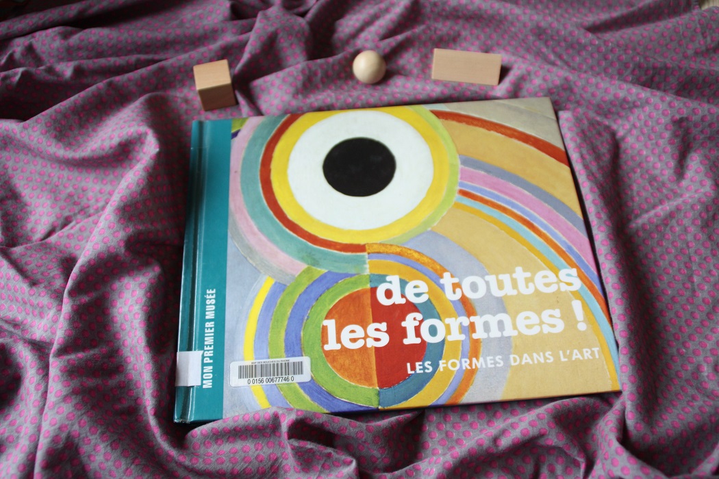 Il était une fois un livre #250 : De toutes les formes ! Les formes ...